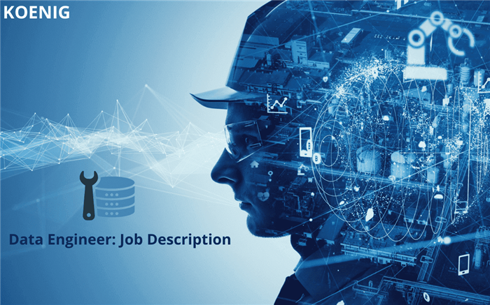 Job Description of a Data Engineer | Koenig Solutions