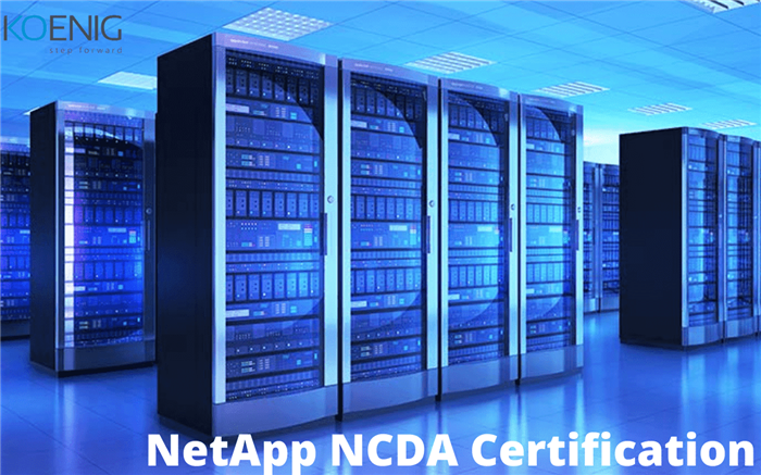 A Complete NetApp NCDA Certification Guide - Koenig Solutions